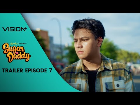 Om Derry Punya Perempuan Lain?!  | Trailer Ep 7 Sugar Daddy