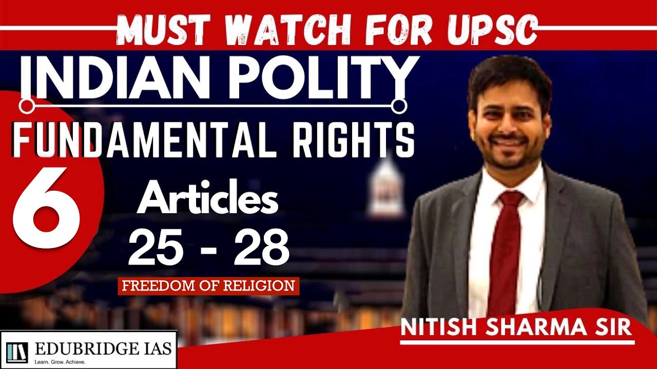 UPSC || Indian Polity || Fundamental Rights || Article 25, 26, 27 & 28 ...