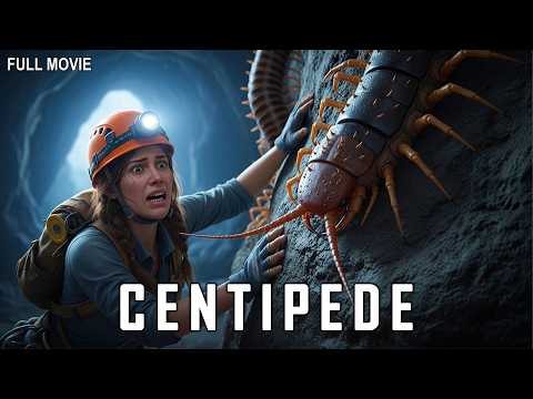 Centipede | Underground Nightmare | Full Action Adventure Horror Movie