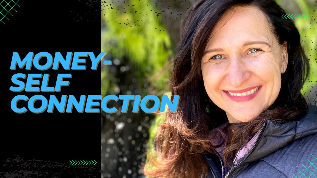 Mastering the Money-Self Connection - YouTube