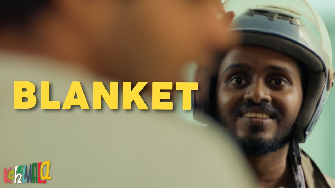 Blanket | A Kehelmala Short - YouTube