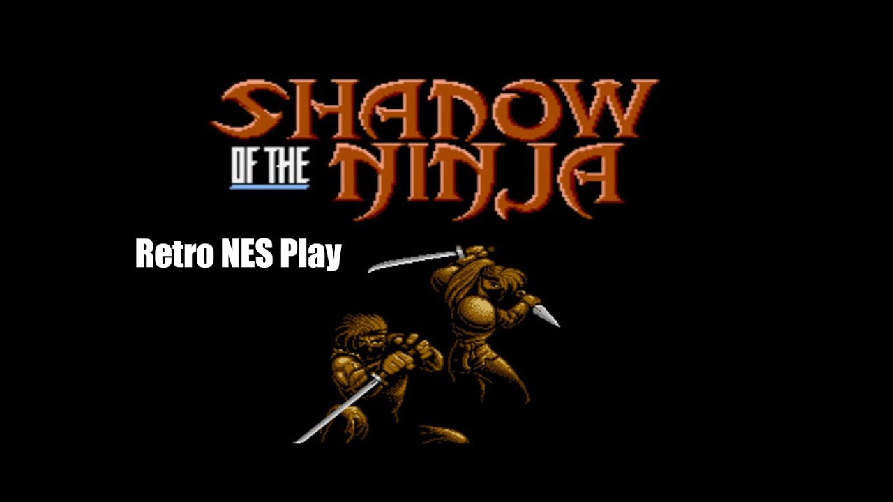 Retro NES Play - Shadow of the Ninja - YouTube