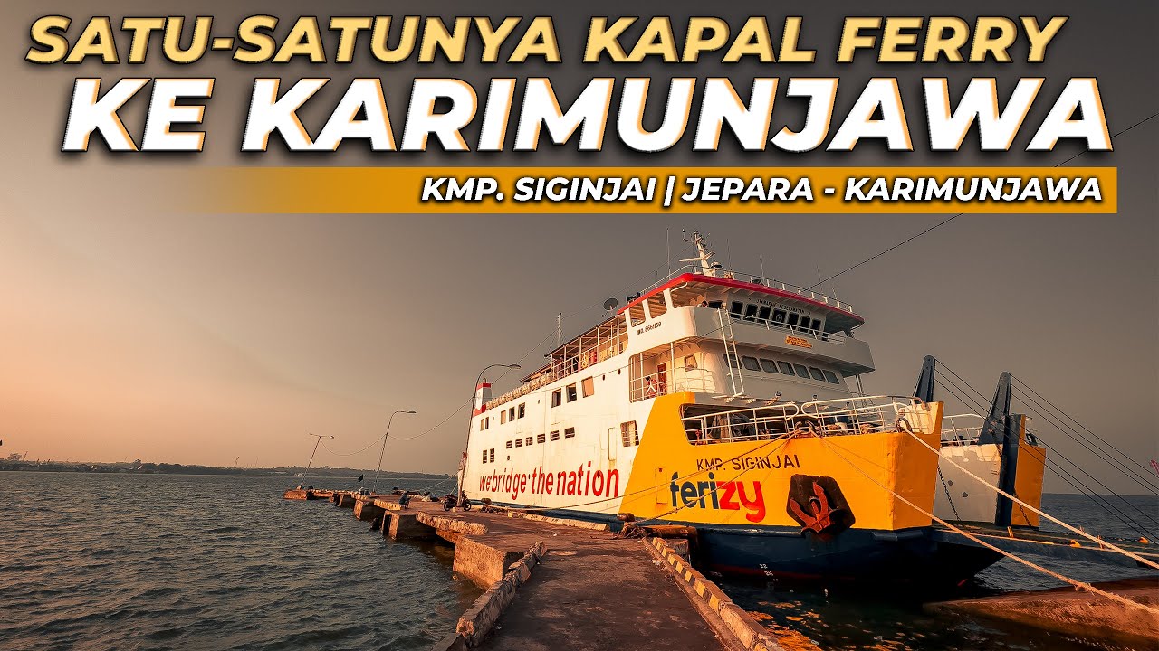Trip Sendirian ke Karimun Jawa - Cara Naik Kapal Ferry ke Karimun Jawa ...
