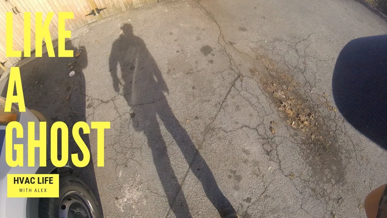 Like a Ghost - HVAC LIFE - YouTube