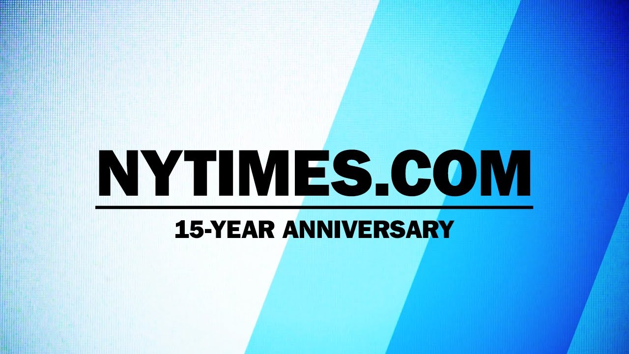 Nytimes.com 15 Year Anniversary - YouTube