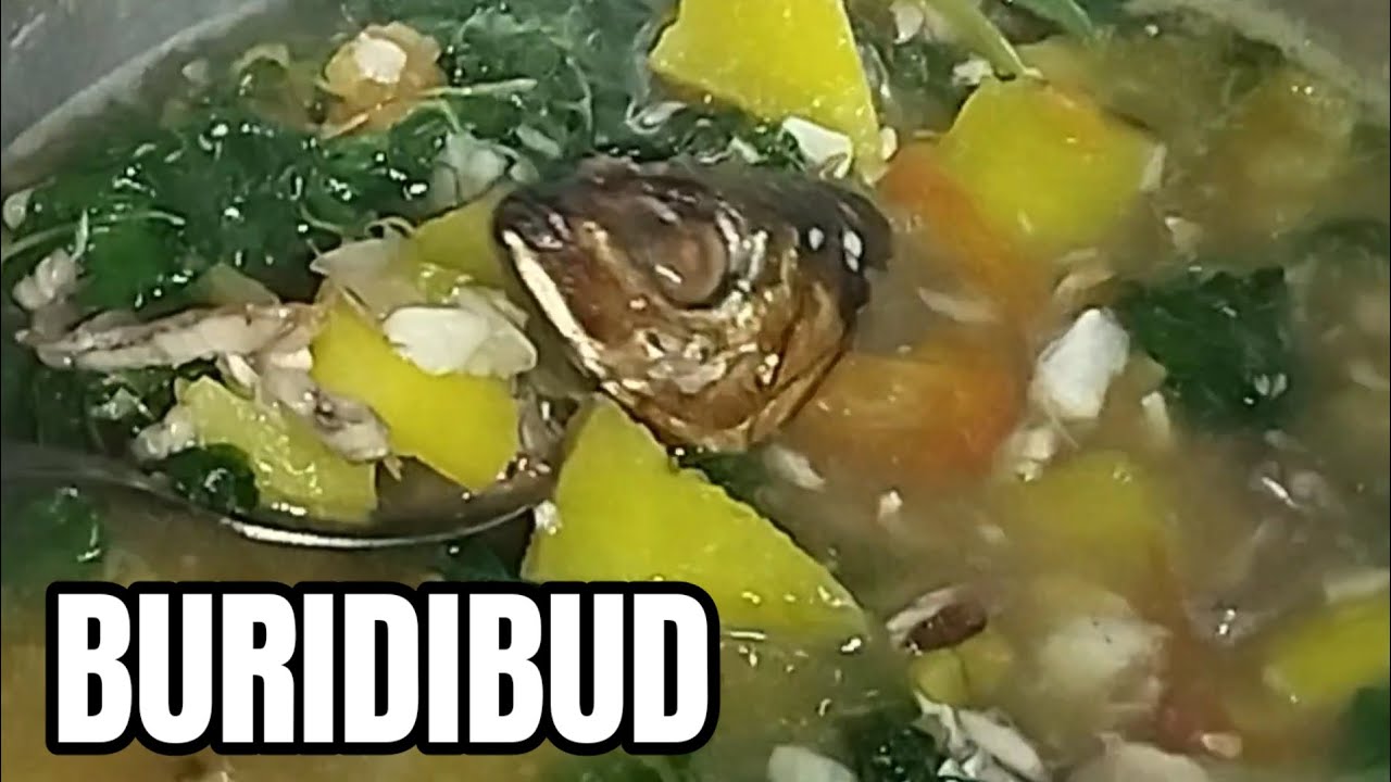 BURIDIBUD.Taga Probinsya Lang Nakakaalam ng Luto Nato - YouTube