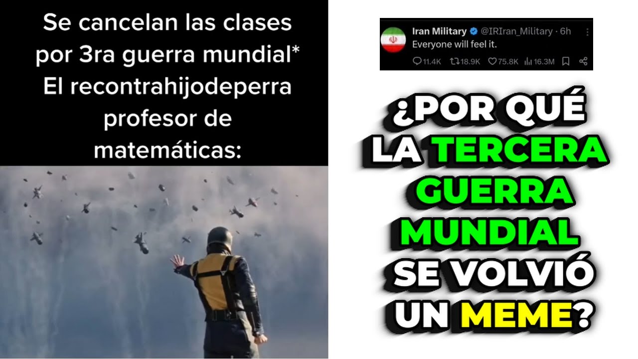 ¿Por Qué la TERCERA GUERRA MUNDIAL Se Volvió un MEME en Internet? - YouTube