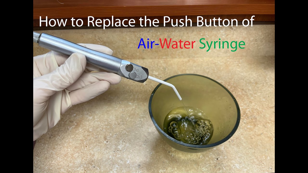 How to Replace The Air/Water Syringe Button - YouTube