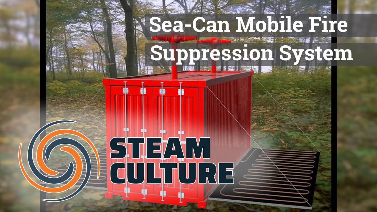 Sea-Can Mobile Fire Suppression System - Steam Culture - YouTube
