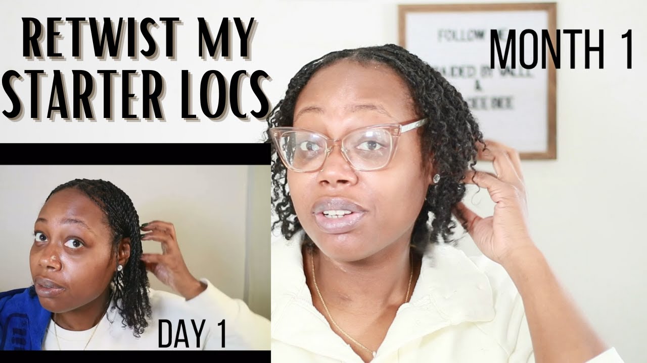 RETWIST MY STARTER LOCS || One Month Old Starter Locs || LOC JOURNEY ...
