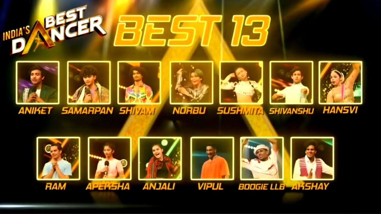 India's Best Dancer season 3| Best 13 Contestants select in IBD S3 /IBD ...