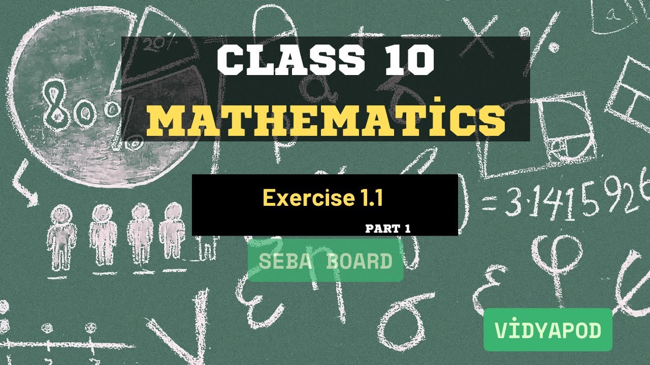 Class 10 | Mathematics | Chapter 1| Real Numbers | Part 1 | SEBA board ...