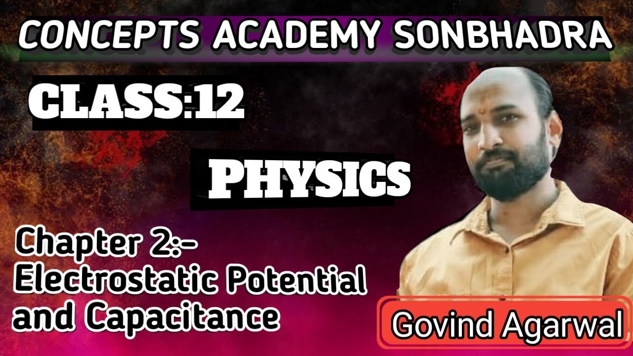 ch-2 | electrostatic potential | class 12 | physics | important ...