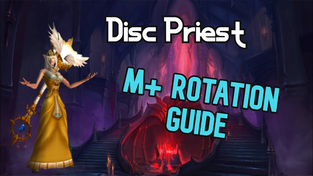 Disc Priest M+ Rotation Guide - YouTube