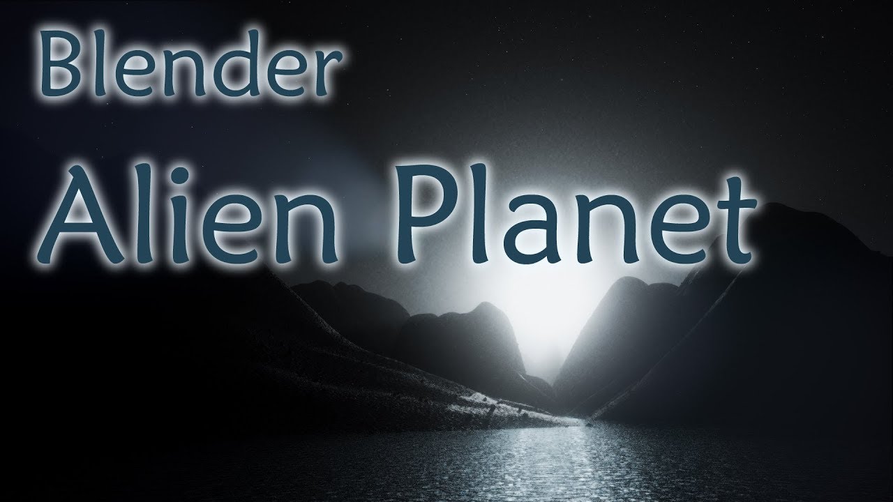 Blender - Alien Planet - YouTube