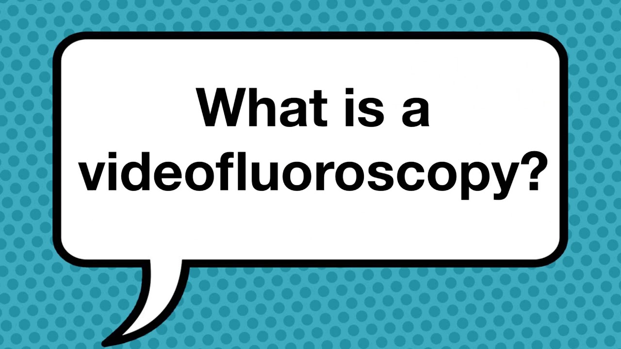 What is a videofluoroscopy? - YouTube