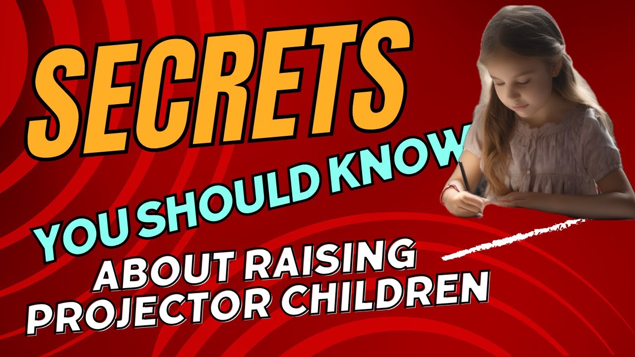How to Raise Projector Children | Human Design Parenting Guide - YouTube