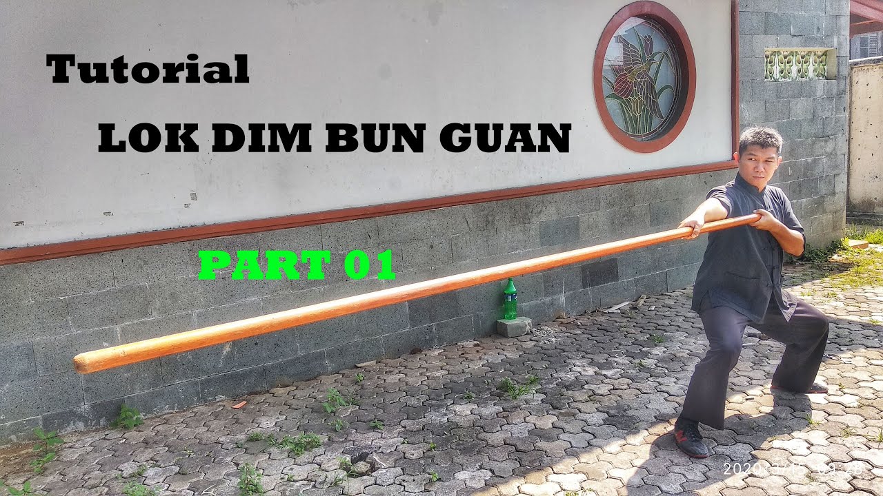 Tutorial LOK DIM BUN GUAN / Wing Chun Long Pole (Part 01) - YouTube