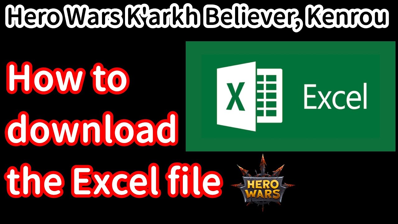 How to download the Excel file | Hero Wars - YouTube