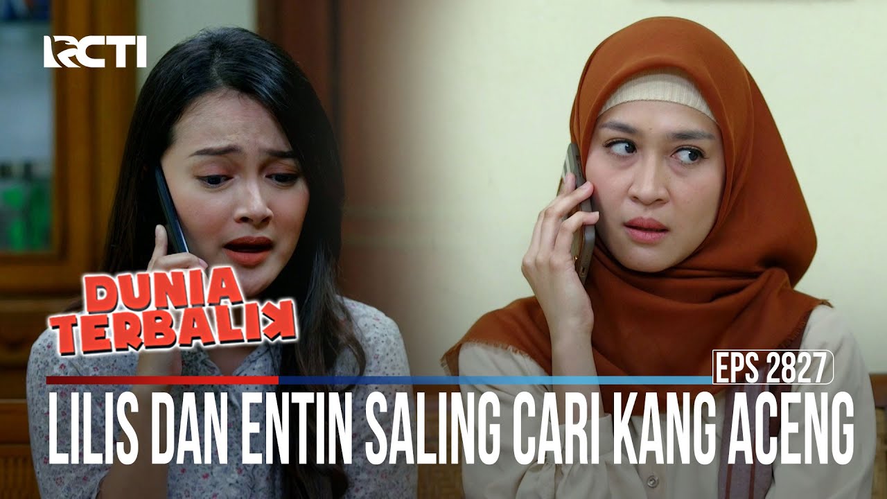 Lilis Dan Entin Saling Cari Kang Aceng - Dunia Terbalik - YouTube