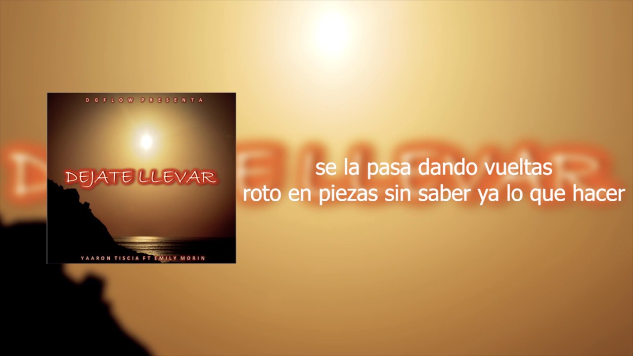 Déjate llevar - Emily Morin Ft Yaaron Tiscia - YouTube