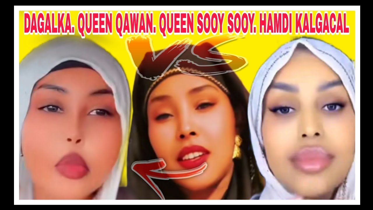 QUEEN SOOY. HAMDI KALGACAL. OO EX QUEEN QAWAN KU....😭😭 - YouTube