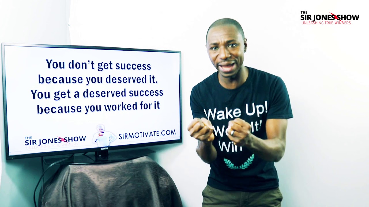 Work Towards A Deserved Success - YouTube