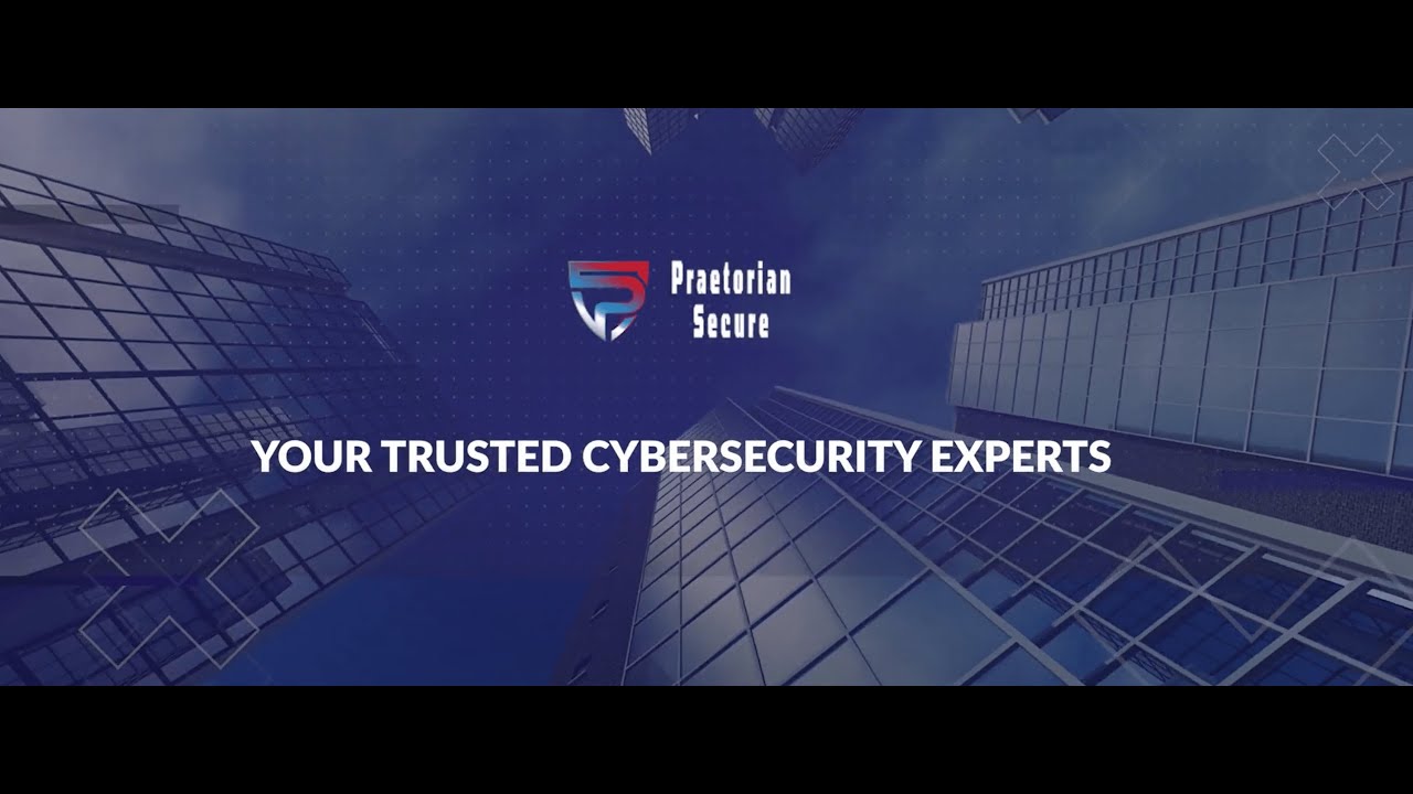 Praetorian Secure - Cybersecurity Solutions - YouTube