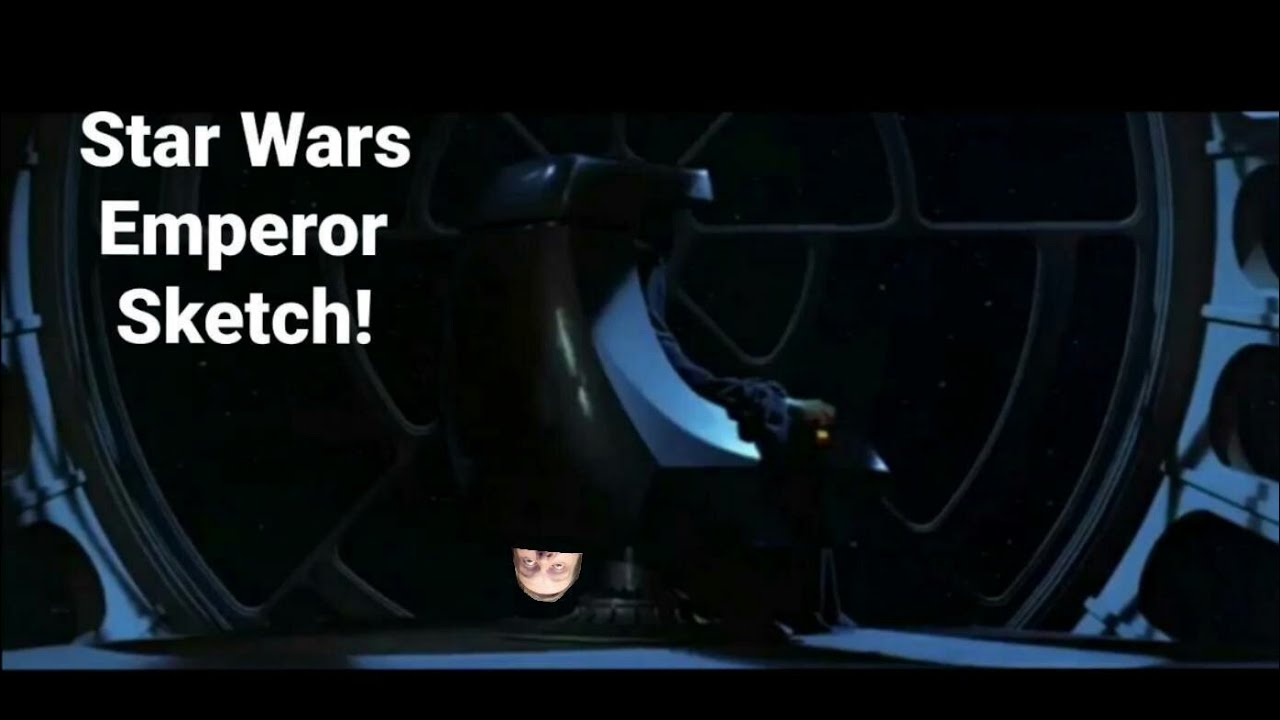 Star Wars Emperor Sketch! (Yes I Know...) - YouTube