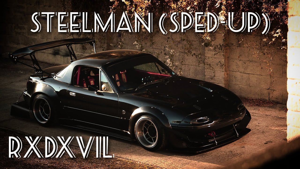 RXDXVIL - STEELMAN (Sped-up) - YouTube
