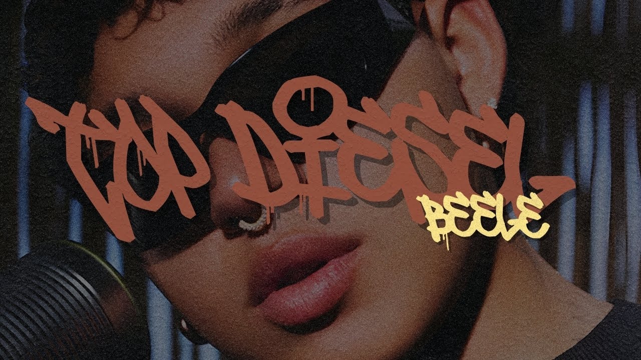 Beéle - top diesel [letra] - YouTube