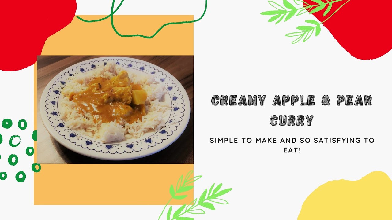 The Best Apple & Pear Curry Ever! A step by step tutorial fr complete ...