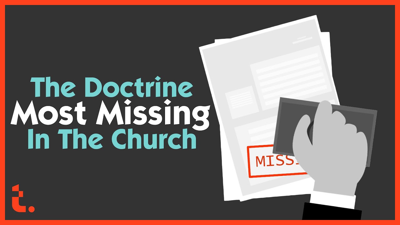 The Doctrine Most Missing in the Church | Theocast - YouTube