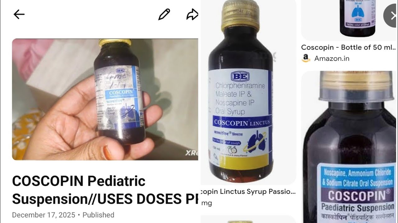 COSCOPIN Pediatric Suspension//USES DOSES PRICE SIDE-EFFECT REVIEW ...