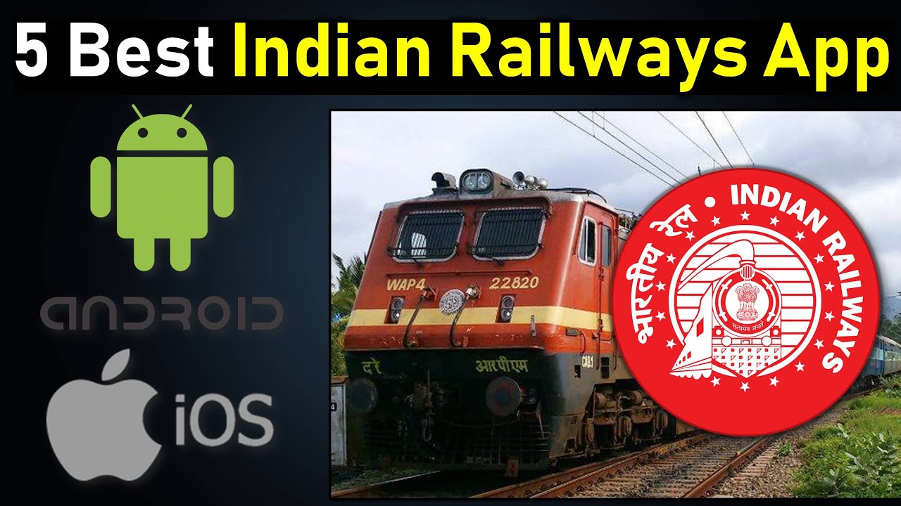 5 Best Indian Railways App for Android and iOS 2021 | Tech Studio - YouTube