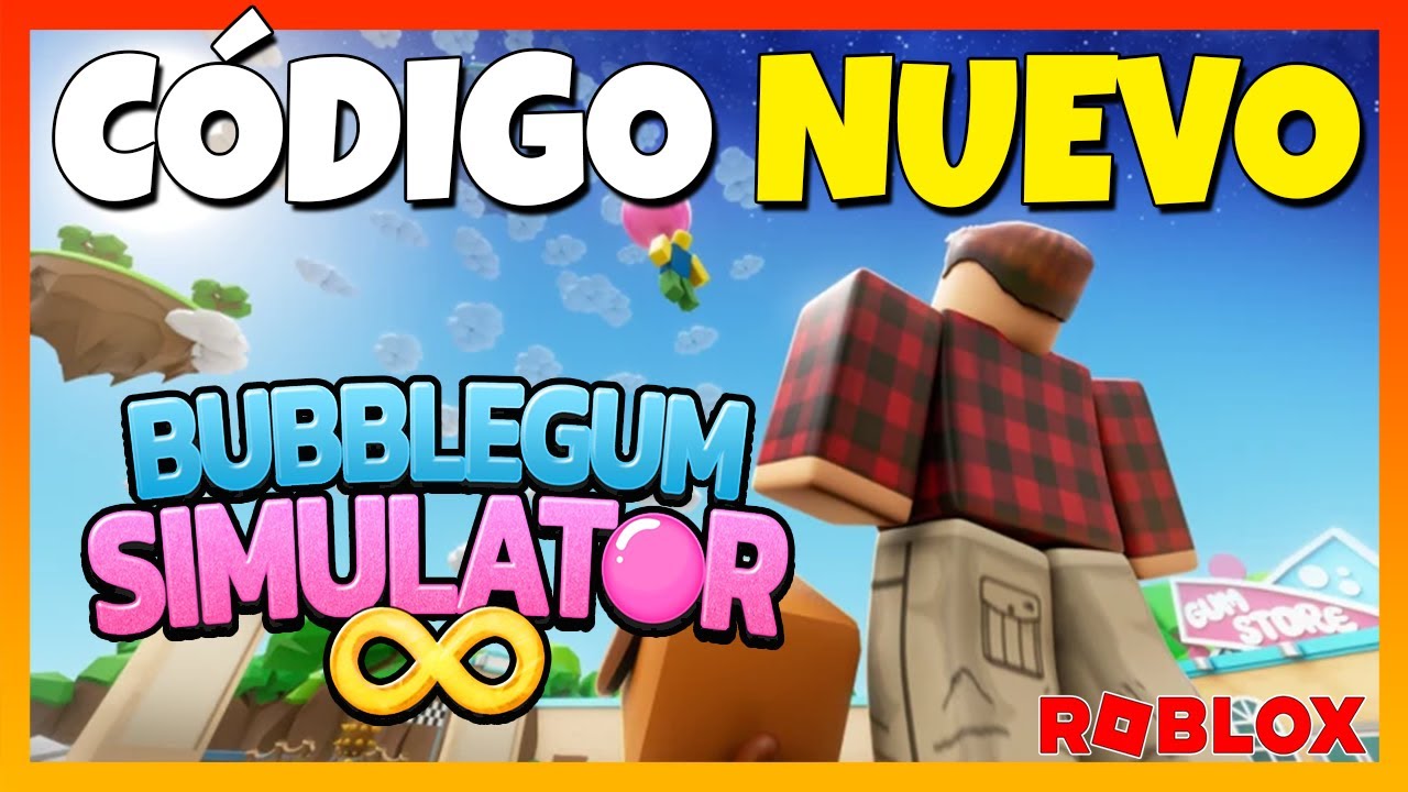 CÓDIGO NUEVO de ♾️BUBBLE GUM SIMULATOR INFINITY♾️Roblox 2025 ♾ ...
