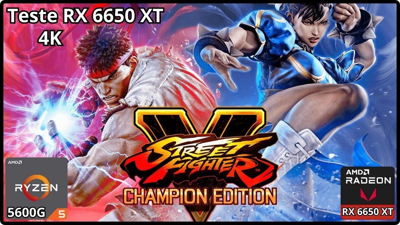 Street Fighter V - Ryzen 5 5600G + RX 6650 XT - 16gb RAM - YouTube