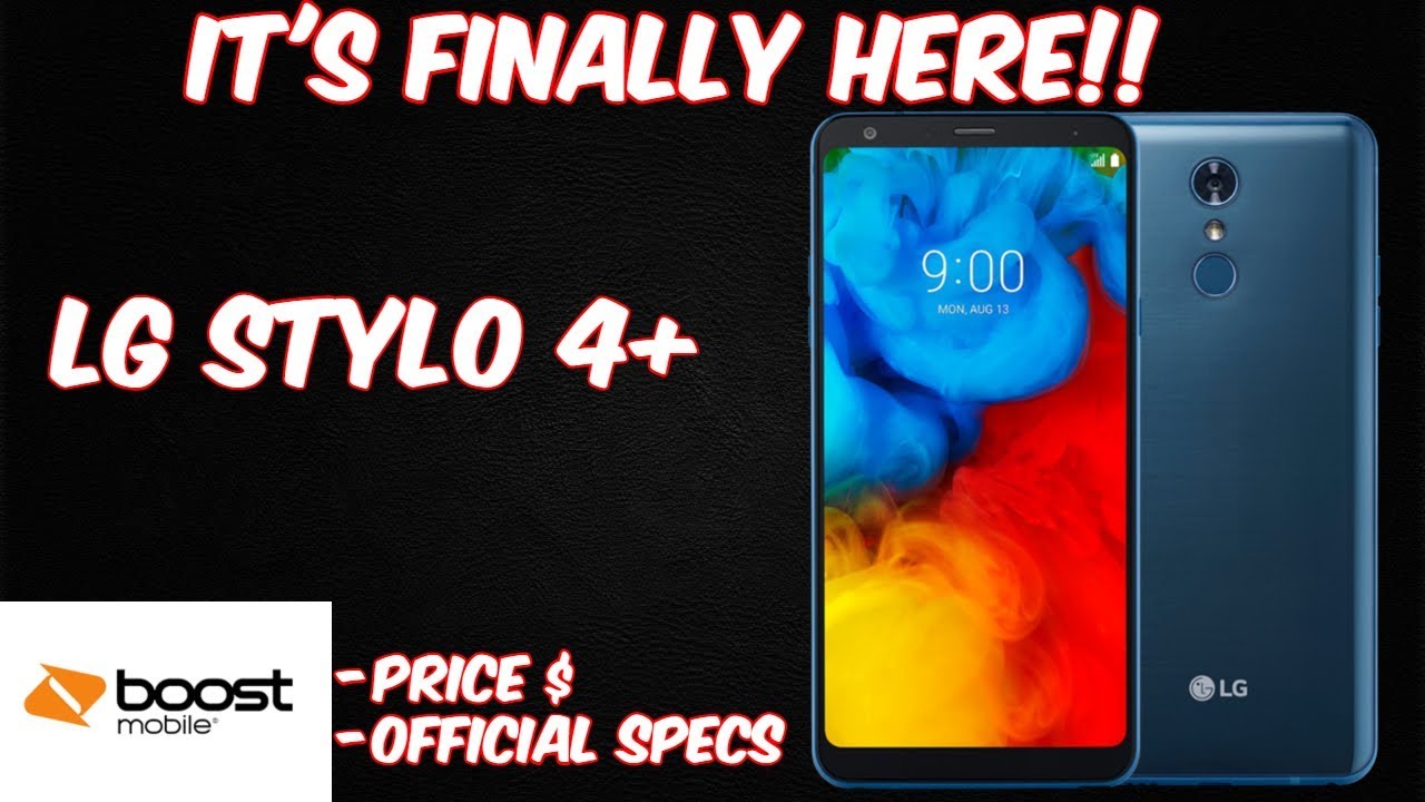 LG Stylo 4+ Is Finally Here! Official Price and Specs (Boost Mobile) HD ...
