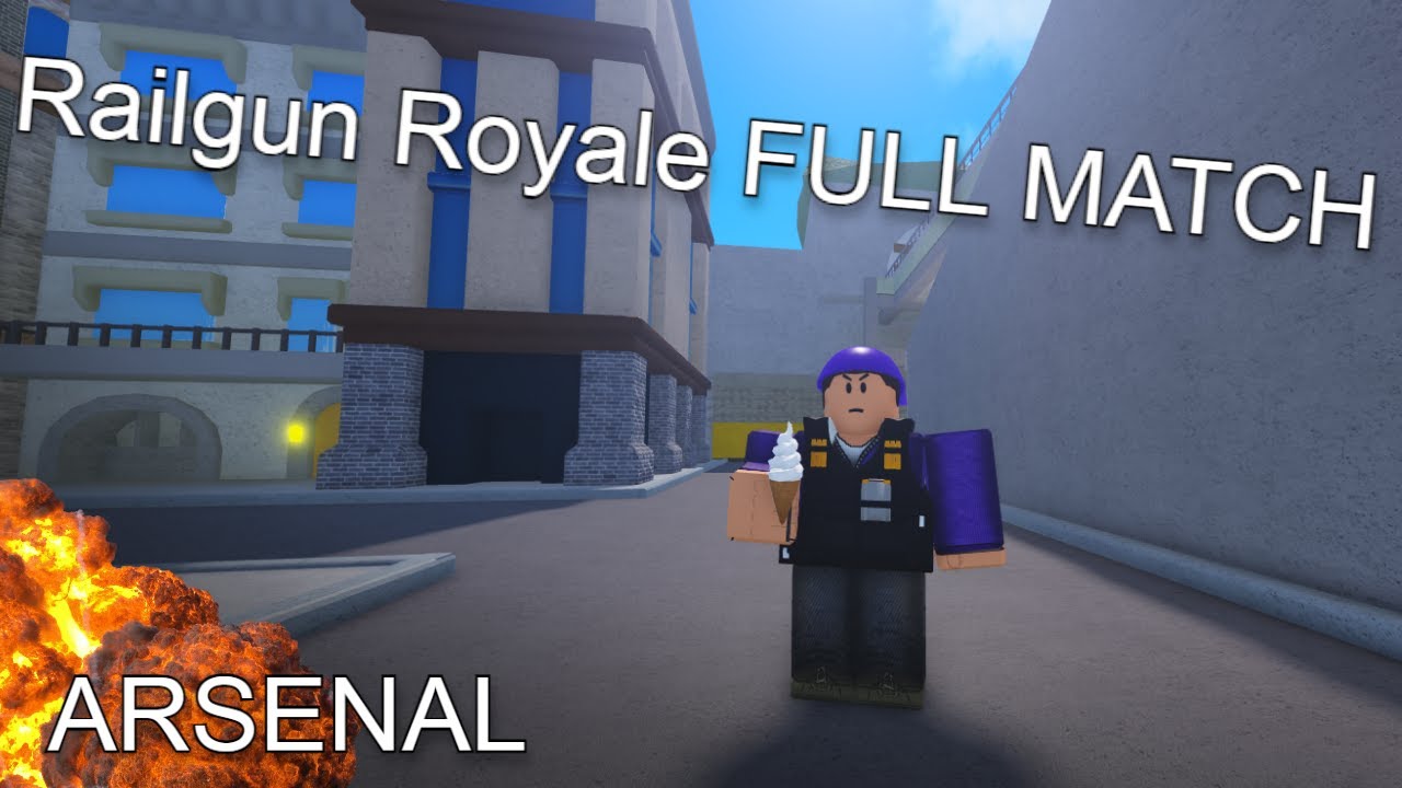 Arsenal Railgun Royale FULL MATCH - YouTube