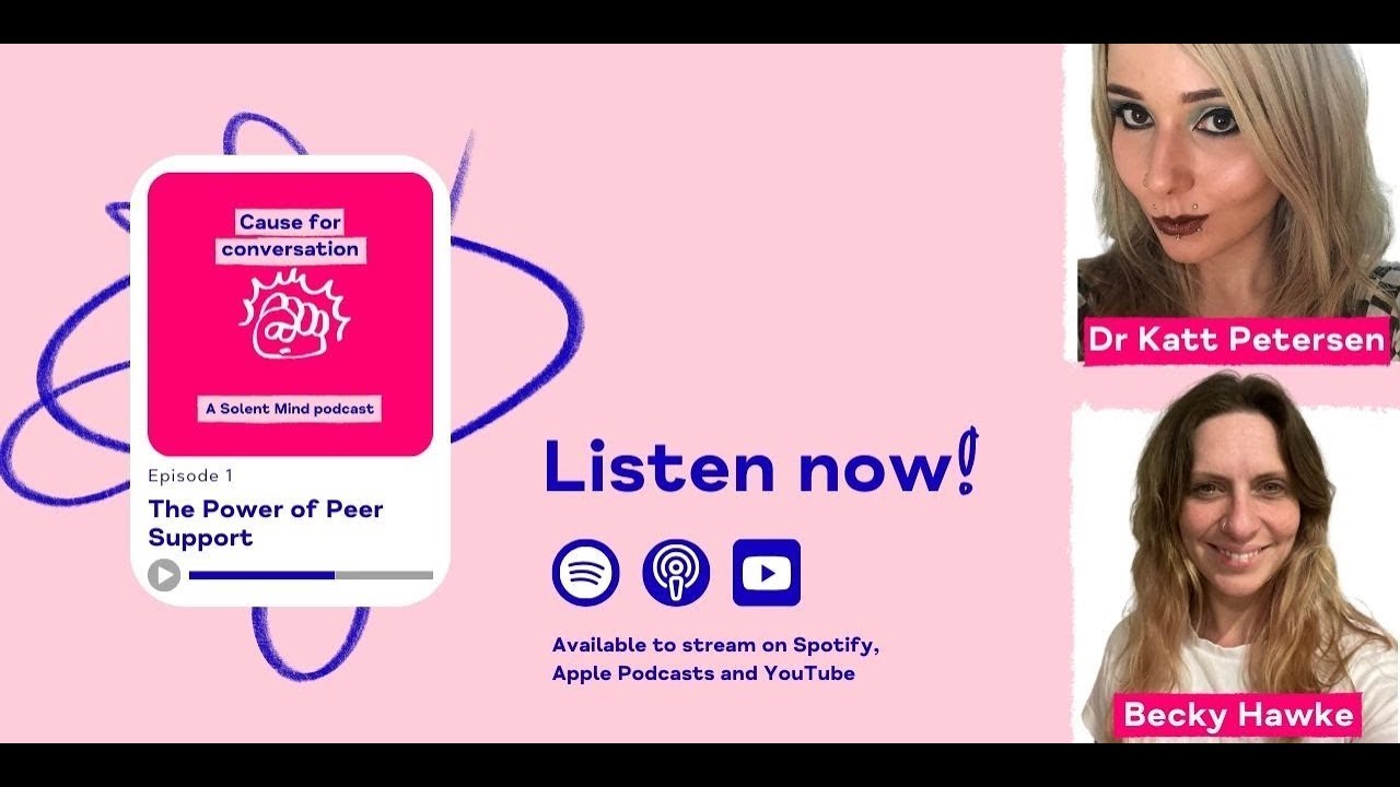 The Power of Peer Support | Cause for Conversation - Ep 1 | A mental ...