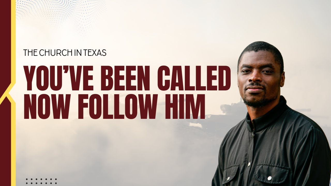 You’ve been predestined and called, now Follow Him! - YouTube