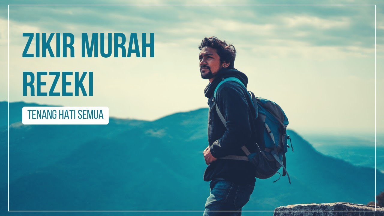 Zikir Murah rezeki + 60x + penenang hati dan jiwa + oleh Hakimie - YouTube