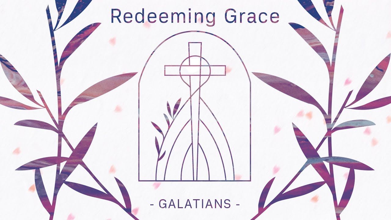 Redeeming Grace | Galatians 5:1-6, 13-15 | September 17th, 2023 - YouTube