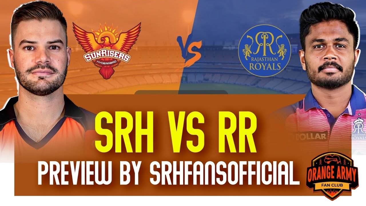 SRH vs RR preview by Srhfansofficial#Orangefireidhi #SRH #IPL - YouTube