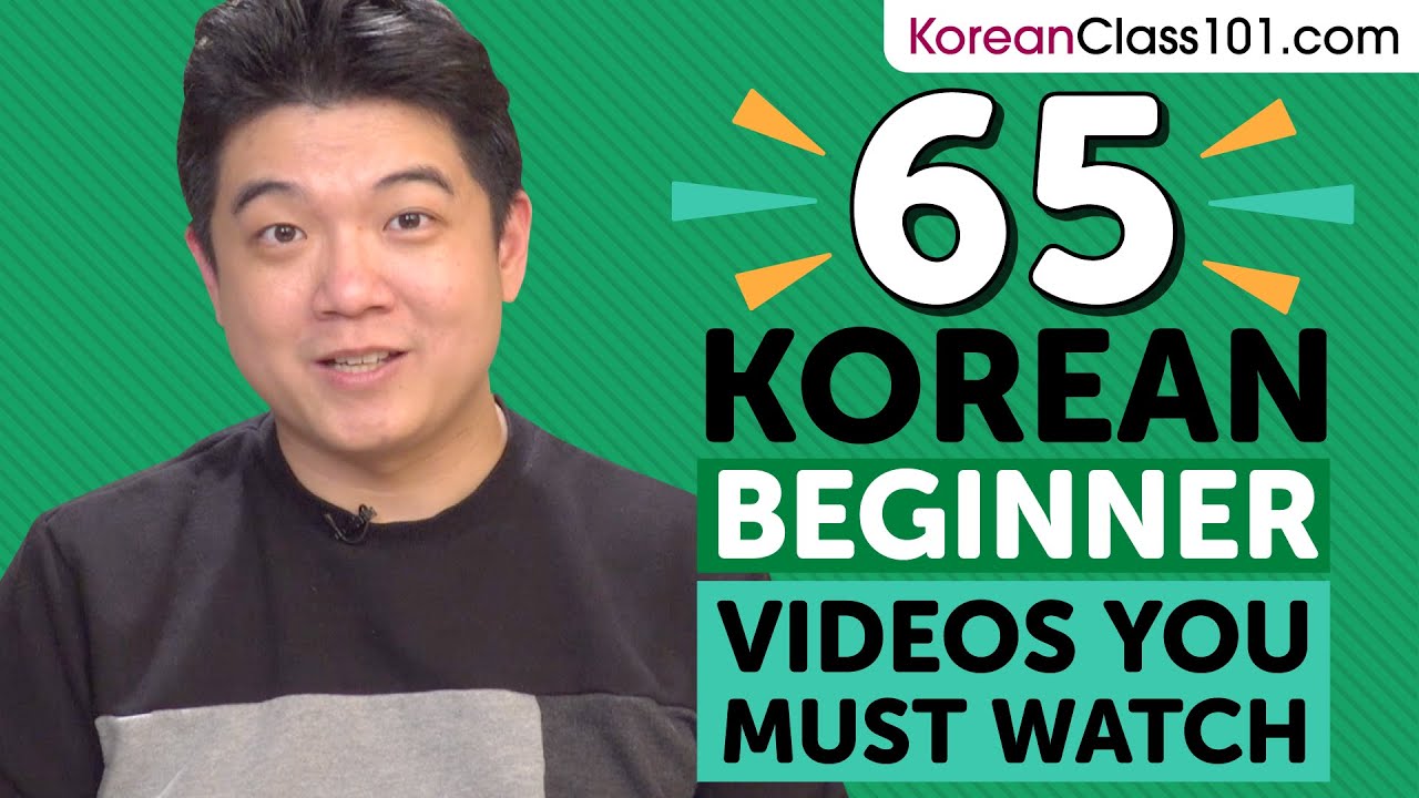 Learn Korean: 65 Beginner Korean Videos You Must Watch - YouTube