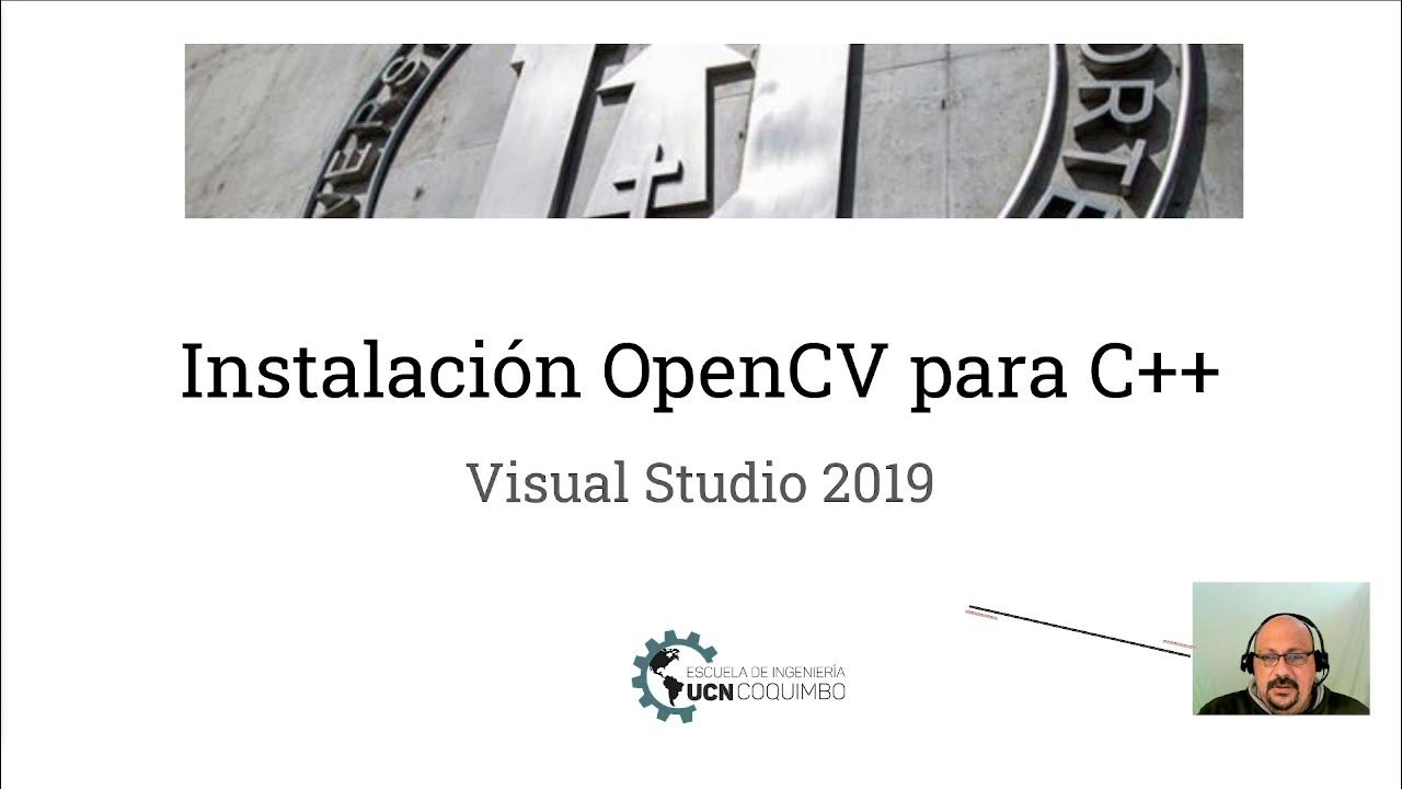 Taller-01: Instalación de las librerías de OpenCV para Visual Studio en ...