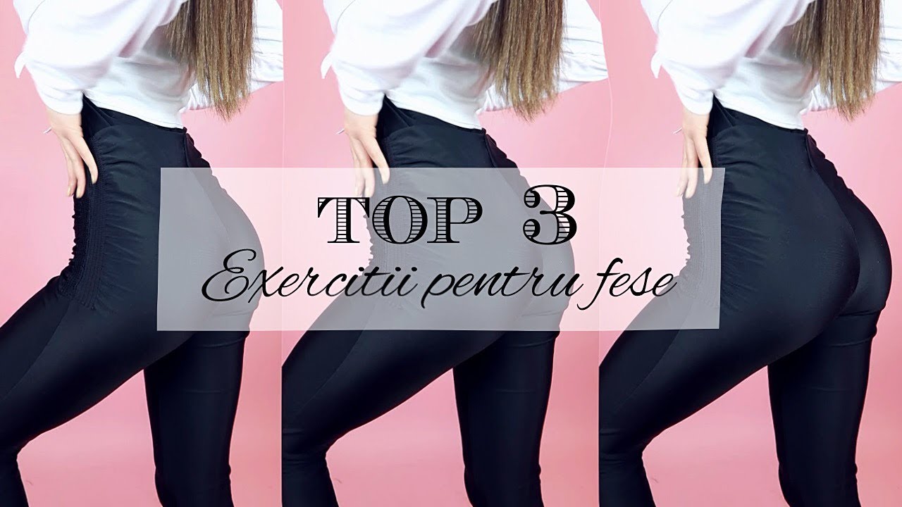 TOP 3 EXERCITII PENTRU FESE / ANTRENAMENT ACASA/5 MINUTE AT HOME BOOTY ...