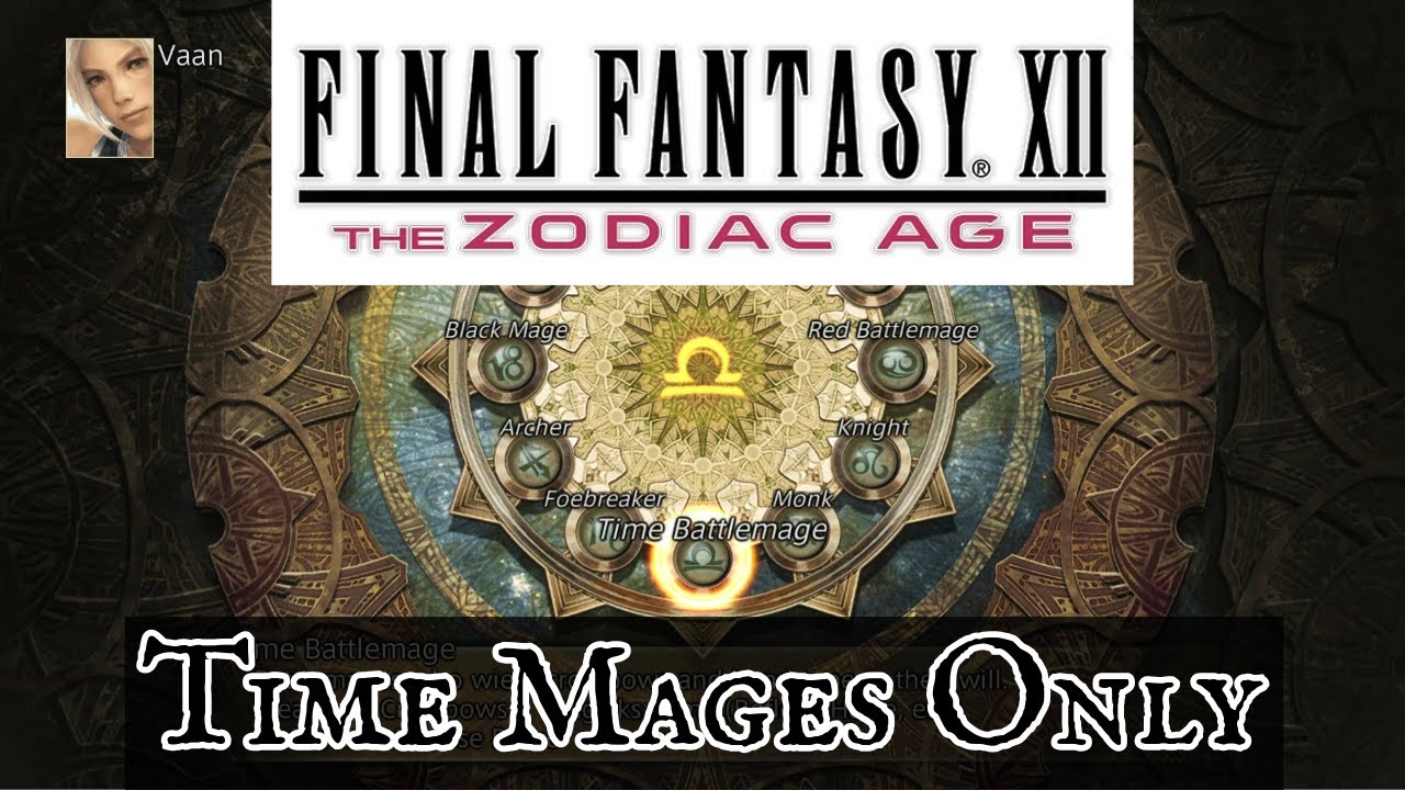 Time Mages Only: Final Fantasy 12 - YouTube