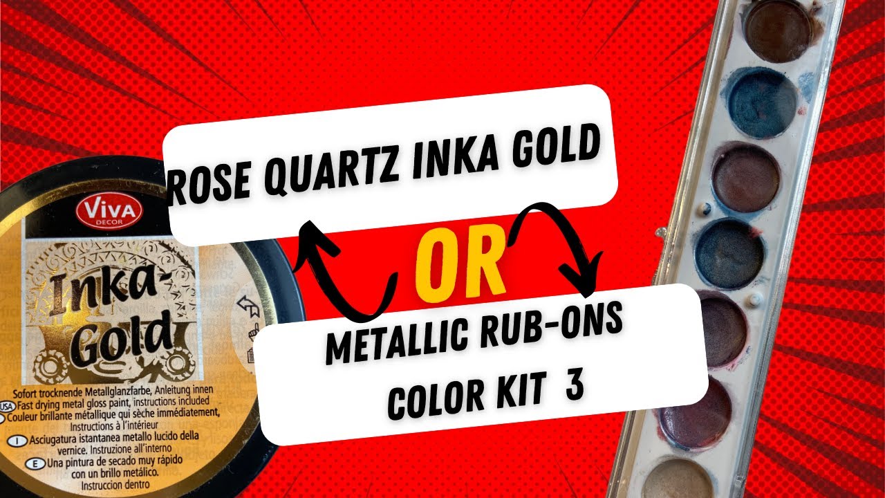 Rose Quartz inka gold or Metallic Rub ons kit 3 - YouTube