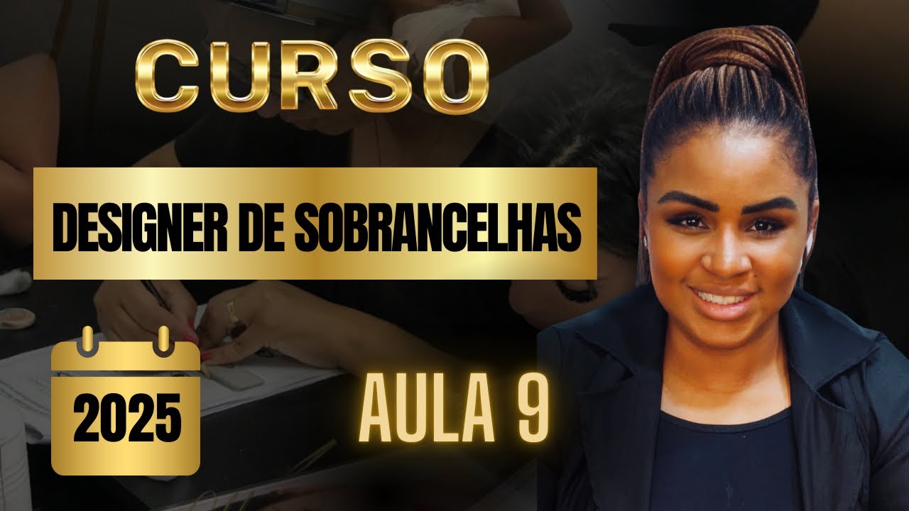 Curso de design de sobrancelha l AULA 9 - YouTube